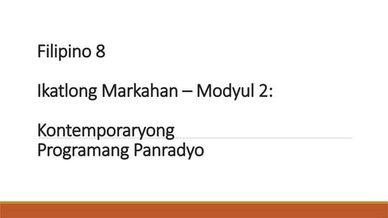 Pagsulat ng iskrip ng programang panradyo | PPT