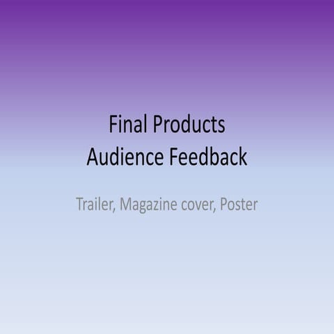 Q3 final products audience feedback | PPTX