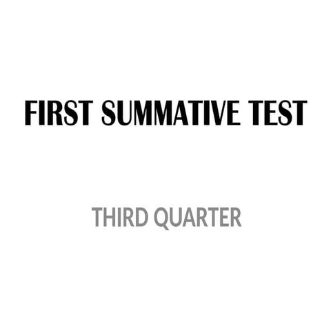 Q3 First Summative Test 2 Pptx For Grade 3 Puils Pptx