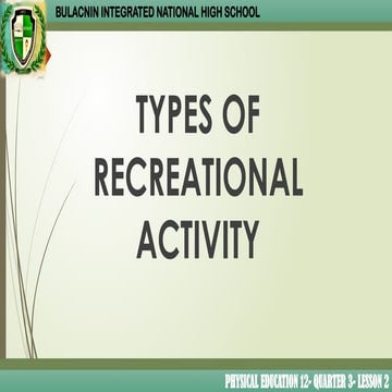 MEANING AND TYPES OF RECREATIONAL ACTIVITIES | PPTX