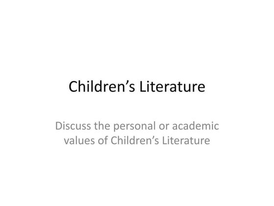 Personal value of literature for children | PPT