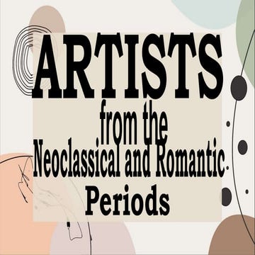 Q3-PPT-Arts9 (Artist of Neoclassic and Romantic Period).pptx