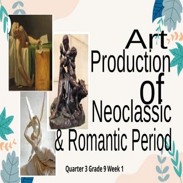 Q3-PPT-Arts9 (Artist of Neoclassic and Romantic Period).pptx