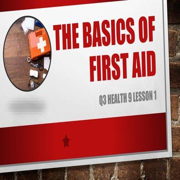Q3-PPT-Health9 (Basic of First Aid).pptx