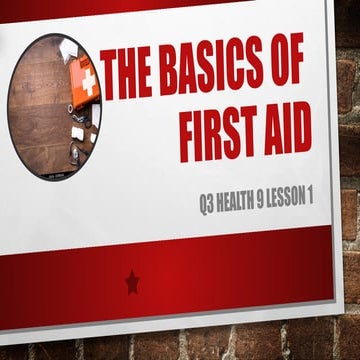 Q3-PPT-Health9 (Basic of First Aid).pptx