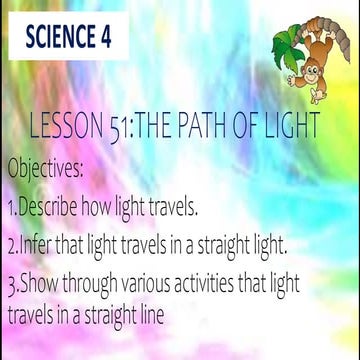 q3-Science,LESSON 51 How light travels.pptx | Physics | Science
