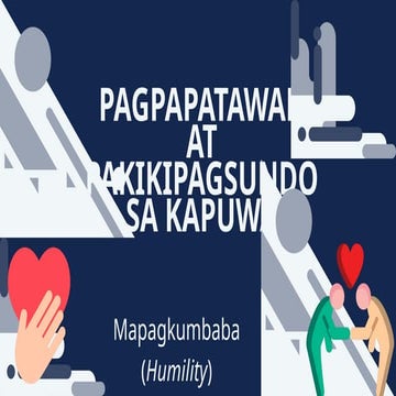 Pagpapatawad at Pakikipagsundo sa Kapuwa.pptx