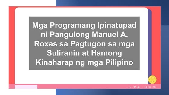 Panunungkulan ni Manuel Roxas | PPT