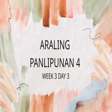 Q3 ARALING PANLIPUNAN 4 WEEK 3 DAY 3.pptx