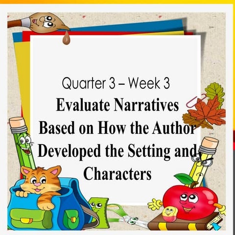 !q3 ENGLISH WEEK 3 (SETTING AND CHARACTER).pptx
