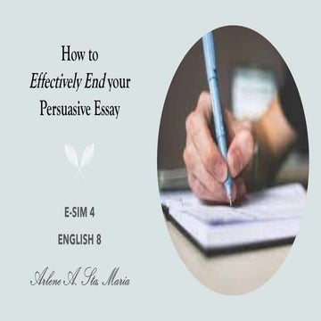 Q3 ESIM 4 on Writing a conclusion of a persuasive essay | PPT