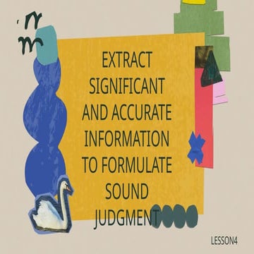 extracting significant information to formulate sound judgement | PPTX