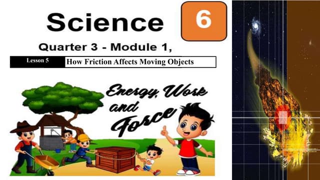 Q3 Lesson 5 How Friction Affects Moving Objects Pptx Physics Science