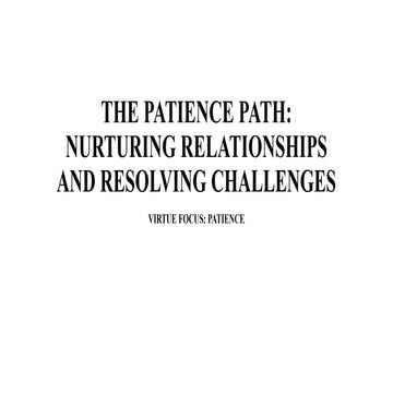 Q3 W1 L1 THE PATIENCE PATH - JOURNEYING LIFE WITH PATIENCE | PPTX