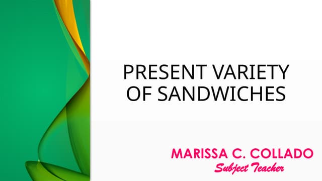 CREATIVE-SANDWICH-PREPARATION-AND-PRESENTATION.pptx