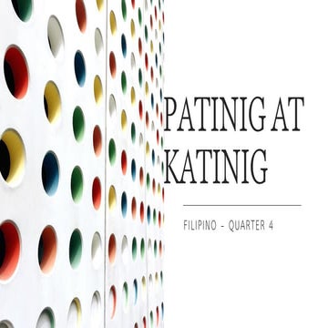 PATINIG at KATINIG Quarter 1 Week.pptx 2 | PPTX
