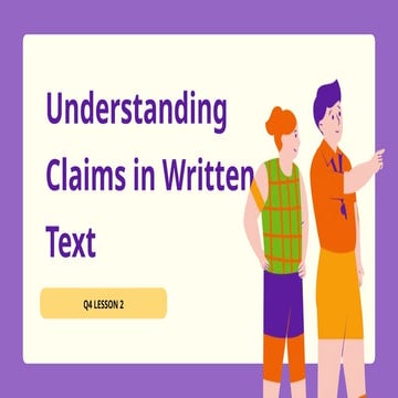Q4-LESSON-2-CLAIMS.pptx jsndjjdjdjejdddd | PPTX