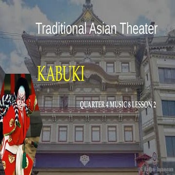 Q4-PPT-Music 8_Lesson 2 ( Japan KABUKI).pptx