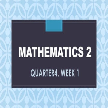 Mathematics Grade Two Quarter Four Week 1 | PPT
