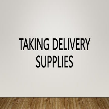 Q4-TAKING DELIVERY SUPPLIES educatio.pptx