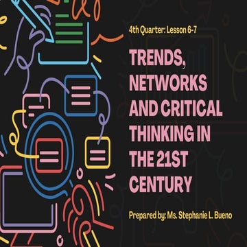 Q4-Trends, Networks and Critical Thinking in the 21st Century Lesson 6-7 | PDF