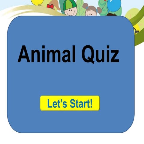 Q4-W1-Animal Quiz-asf.pptx