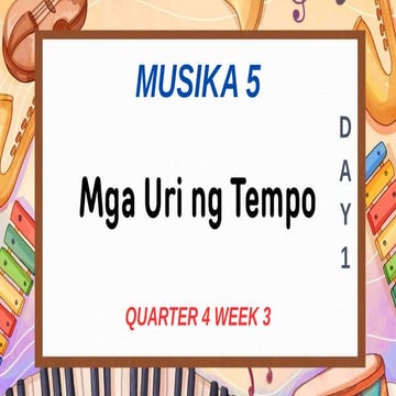 MAPEH 5 - MUSIC PPT Q3 W1 - Aralin 1 - Anyo sa Musika.pptx