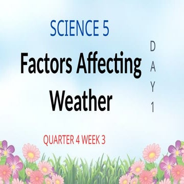 Factors Affecting the Climate Grade 9 Quarter 3 Week 4 | PDF