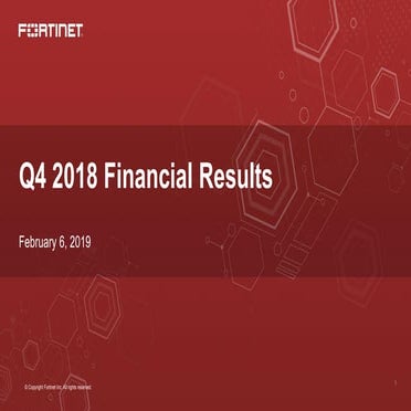 Fortinet Q418 Investor Slides - Final.pdf