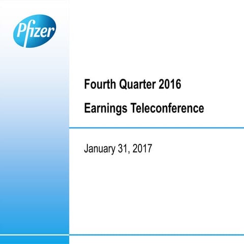 Pfizer Quarterly Corporate Performance – Fourth Quarter 2016 | PDF