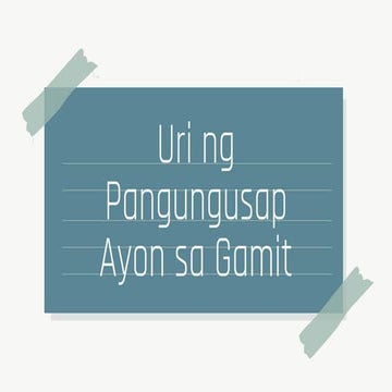 Uri ng Pangungusap Ayon sa Gamit Grade 6 | PPTX