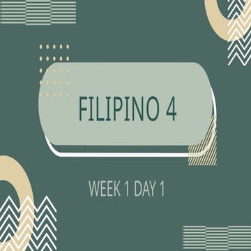 Q4-FILIPINO 4 WEEK 2-PPT POWERPOINT PRESENTATION | PPTX