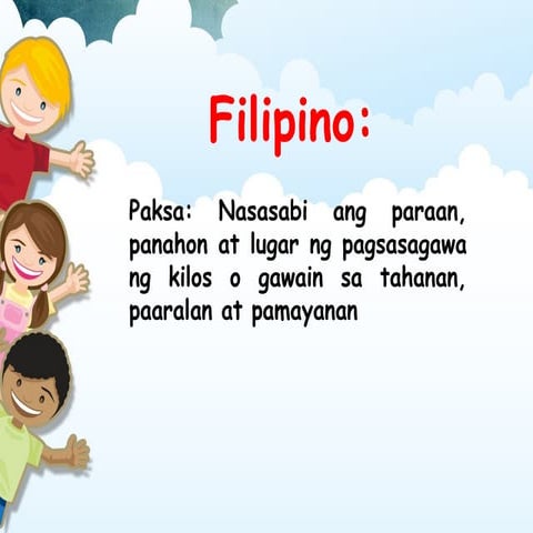 Filipino-3-Lesson-22 Paggamit ng salitang kilos. pptx | PPTX
