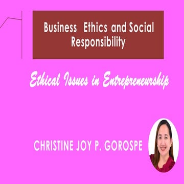Business Ethics, Ethical issues in entrepreneurship | PPTX