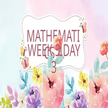 QUARTER 4 MATHEMATICS 4 WEEK 3 DAY 3.pptx