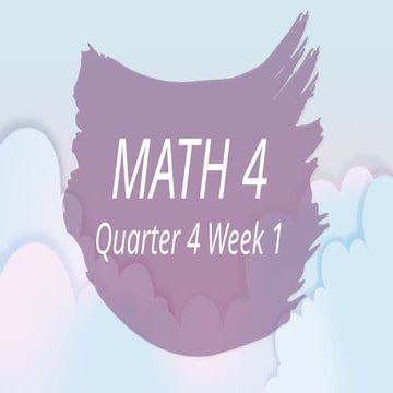 Math 5 Quarter 4 Week 8 D1-5.pptx