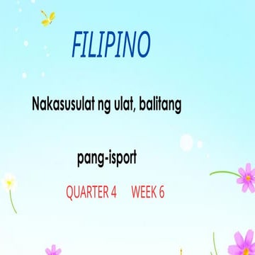 Q4 PPT WEEK 6 FIL balita at ulat -6.pptx