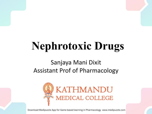 Nephrotoxic drugs | PPTX