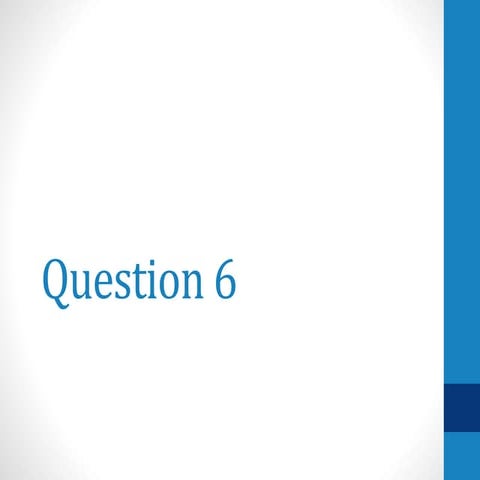 Q6 | PPT