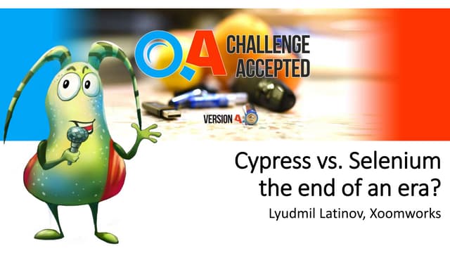Qa Challenge Accepted 40 Cypress Vs Selenium Ppt