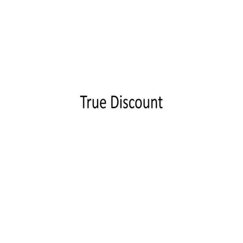 Qa04 true discount | PPTX