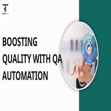 Transform Your Testing Process With Qa Automation Ppt