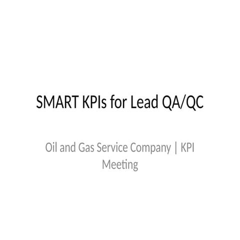 QA_QC_KPI_Presentation for Oil and gas service providing company.pptx