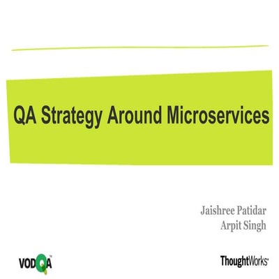 QA strategy around microservices | PPTX