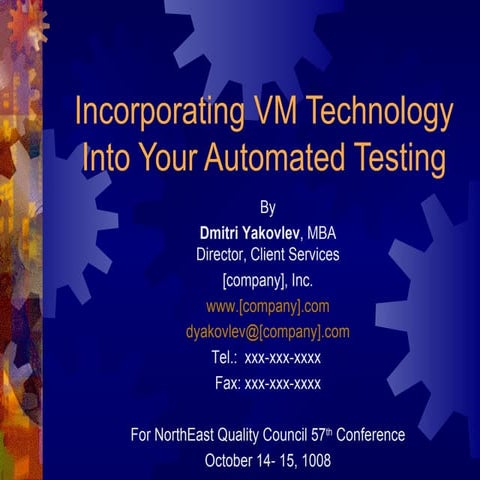 Incorporating Vm Technology Into Your Automated Testing Ppt Computer Software And