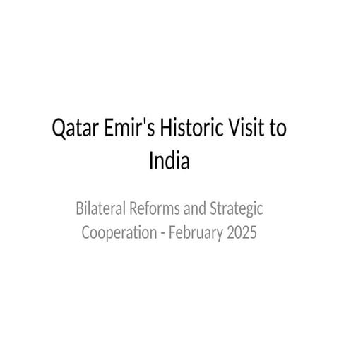 Qatar Emir Visit India for diplomatic.pptx