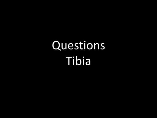 Anatomy and physiology of tibia and fibula tibia | DOC