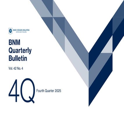 BNM Quarterly Bulletin 4Q 2025: Malaysia's Economic and Financial ...