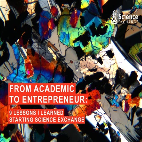 9 Lessons I Learned Starting Science Exchange | PDF