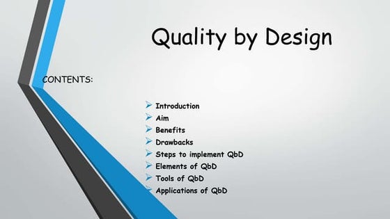 SCIENTIFICALLY BASED QUALITY BY DESIGN(QBD) and APPLICATION.pptx